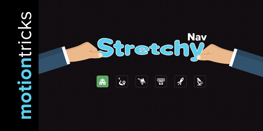 SVG Stretchy Navigation • Motion Tricks
