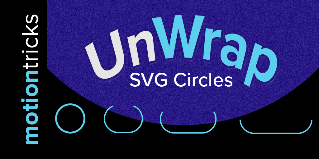 Unwrap SVG circles and ellipses • Motion Tricks